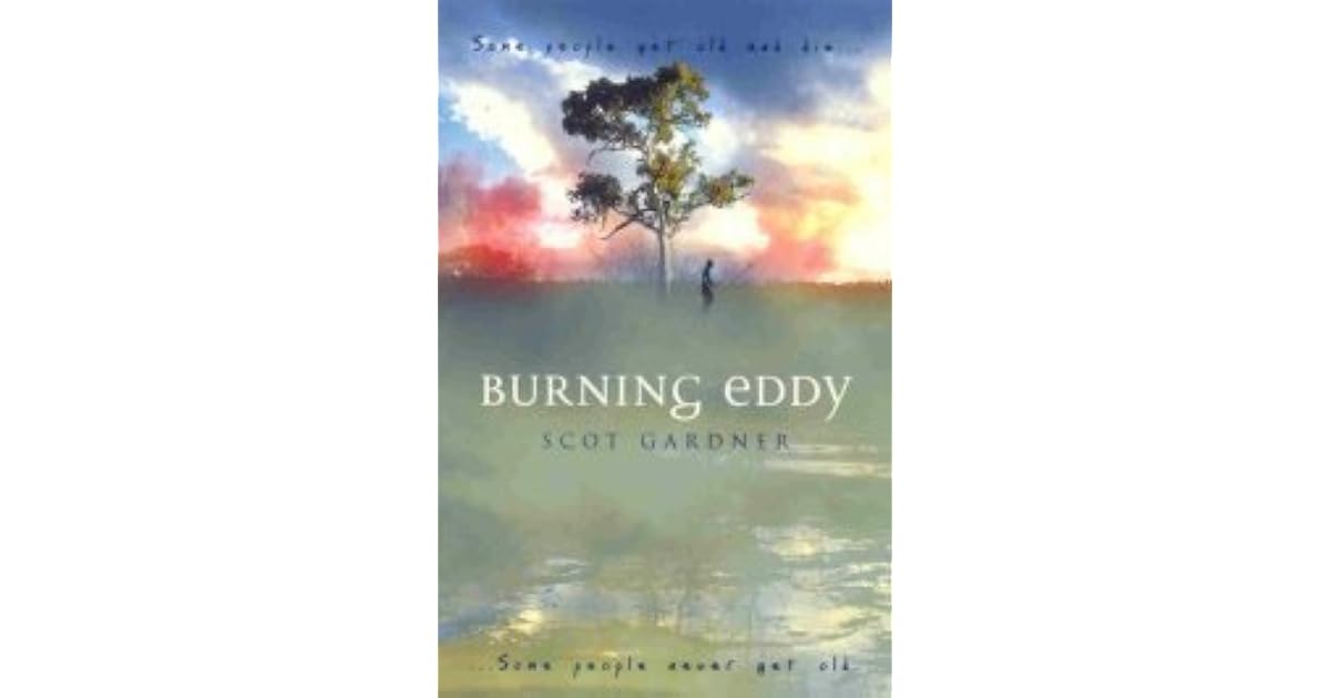Burning Eddy by Scot Gardner
