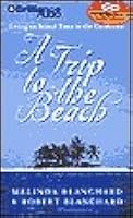 A Trip to the Beach: Living on Island Time in the Caribbean by Melinda ...