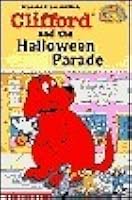 Clifford and the Halloween Parade by Norman Bridwell