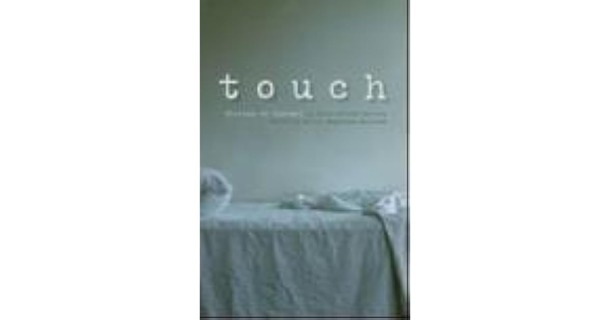 Touch: Stories Of Contact by Karina Magdalena Szczurek