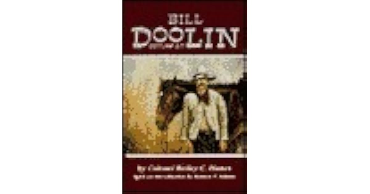 Bill Doolin, Outlaw O.T. by Bailey C. Hanes