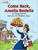 Come Back, Amelia Bedelia (Amelia Bedelia, #4) by Peggy Parish