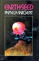 Earthseed (Seed #1) by Pamela Sargent
