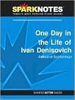 One Day in Life of Ivan Denisovich by SparkNotes