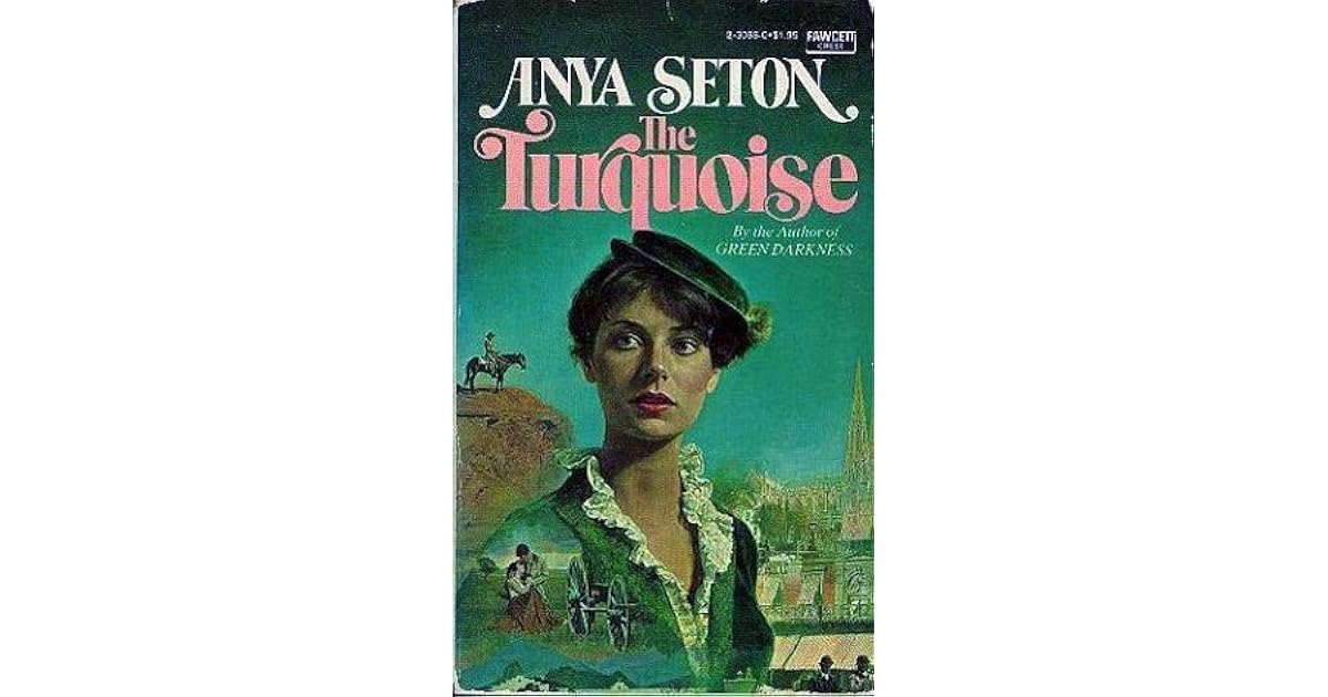 Turquoise by Anya Seton