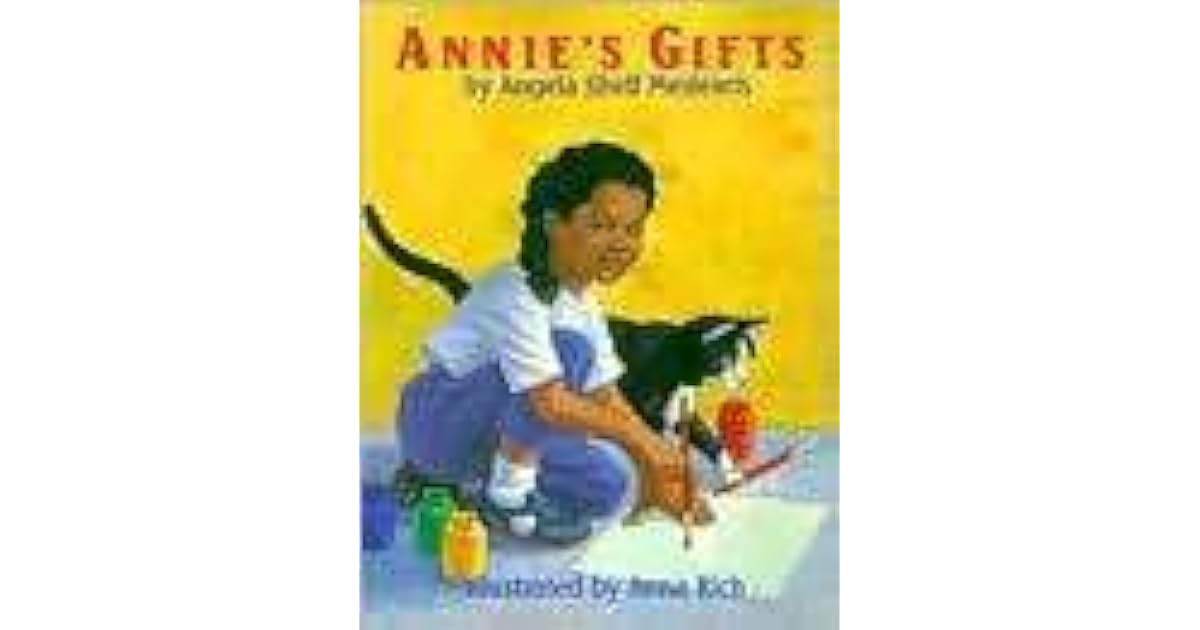 Annie's Gifts by Angela Shelf Medearis