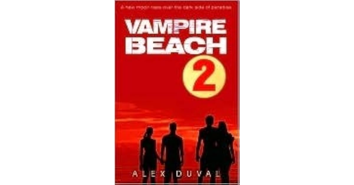 Vampire Beach: Volume 2 (Vampire Beach, #3-4) by Alex Duval