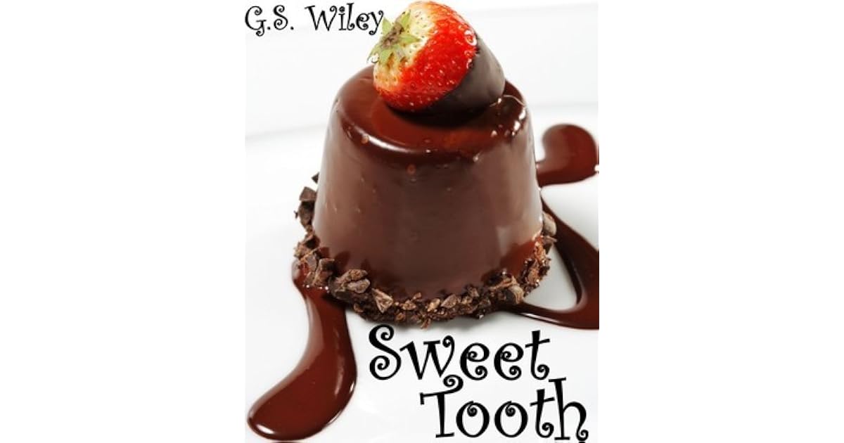 Sweet Tooth by G.S. Wiley