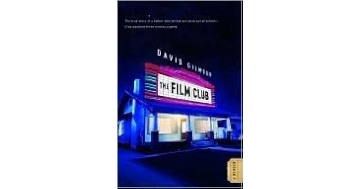 The Film Club: A Memoir by David Gilmour