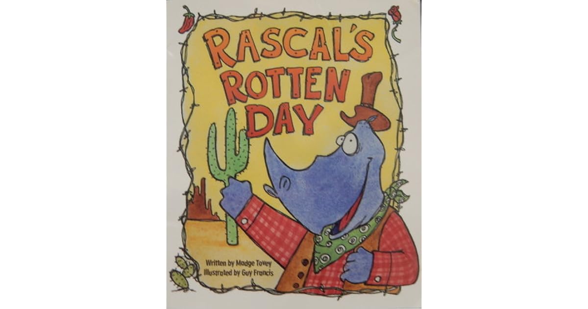 Rascal's Rotten Day by Madge Tovey