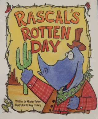 Rascal's Rotten Day by Madge Tovey