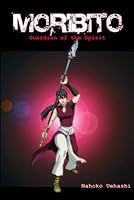 Moribito: Guardian of the Spirit (Moribito, #1) by Nahoko Uehashi