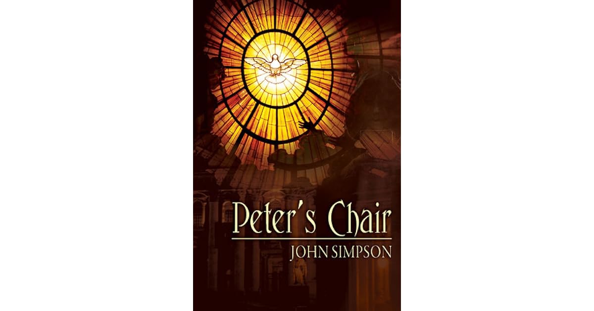 Peter’s Chair by John Simpson
