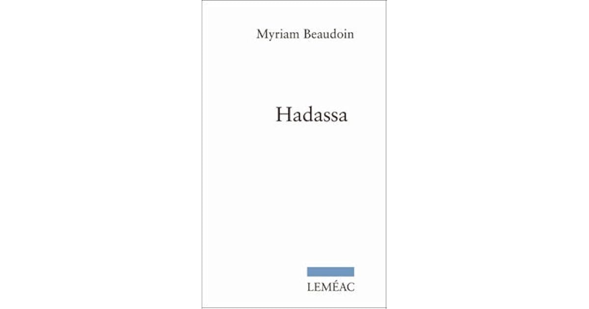 Hadassa by Myriam Beaudoin