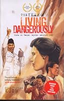 The Year of Living Dangerously by Christopher J. Koch