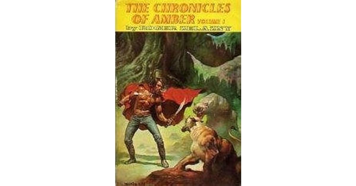 The Chronicles of Amber: Volume I by Roger Zelazny