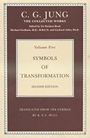 Symbols of Transformation (Collected Works 5) by C.G. Jung