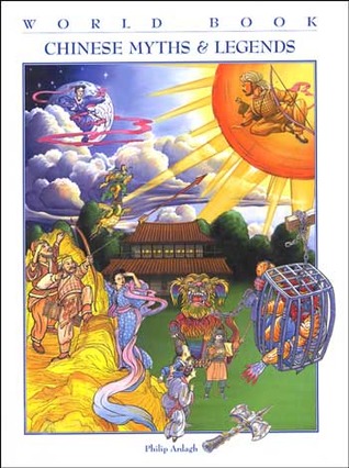 Chinese Myths & Legends by Phjilip Ardagh