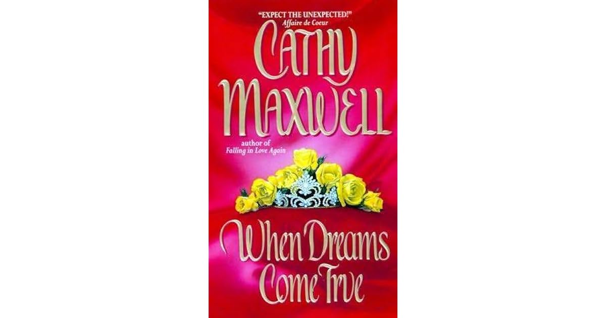 When Dreams Come True by Cathy Maxwell