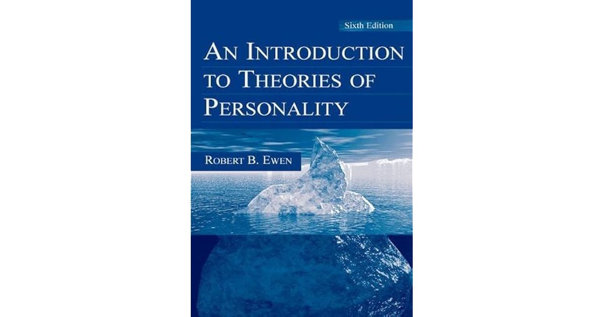An Introduction to Theories of Personality by Robert B. Ewen