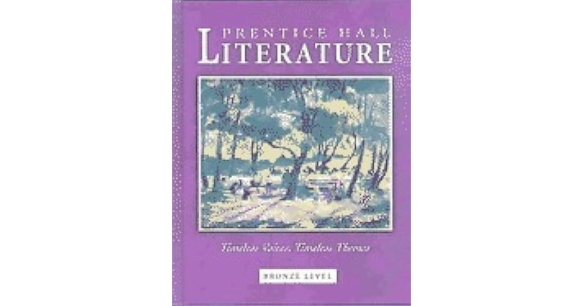 Prentice Hall Literature Bronze 2nd Edition by Prentice Hall