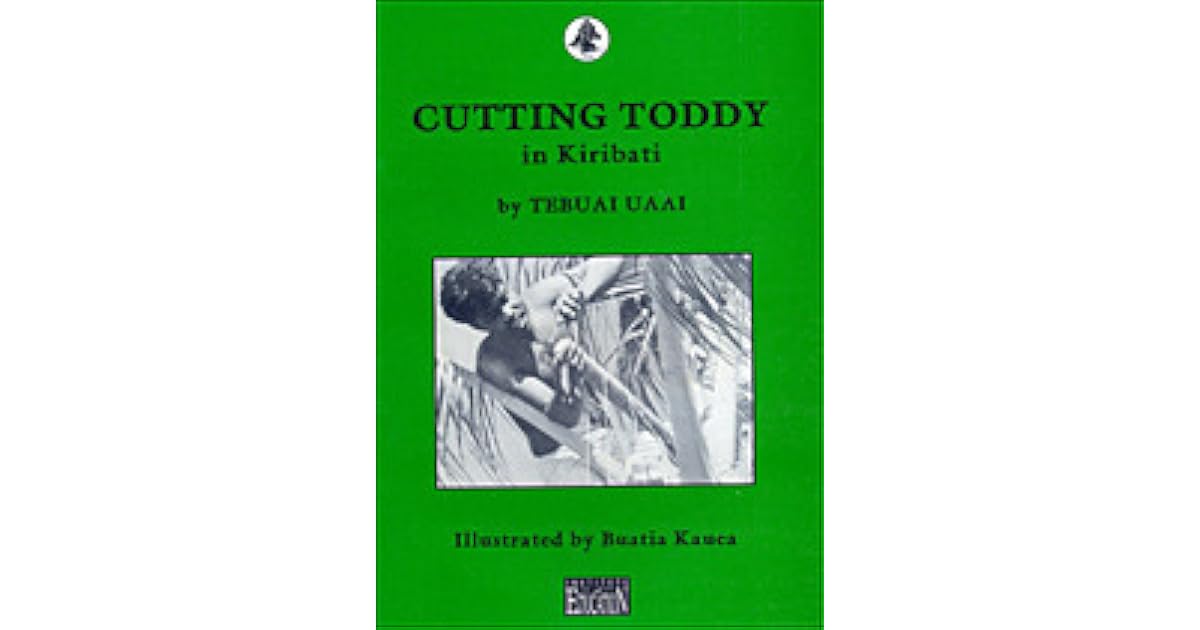 Cutting Toddy in Kiribati by Tebuai Uaai
