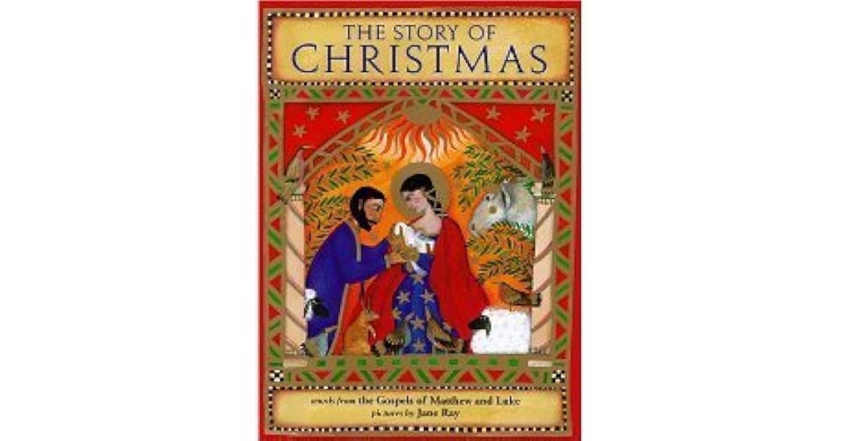 The Story of Christmas by Jane E. Ray