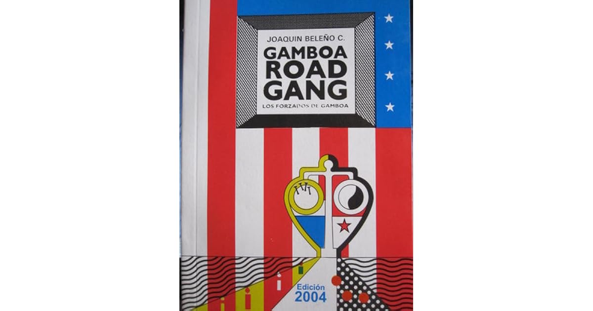 Gamboa Road Gang by Joaquin Beleño