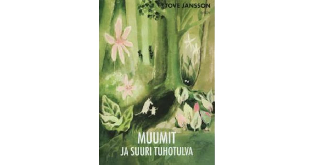 Muumit ja suuri tuhotulva by Tove Jansson