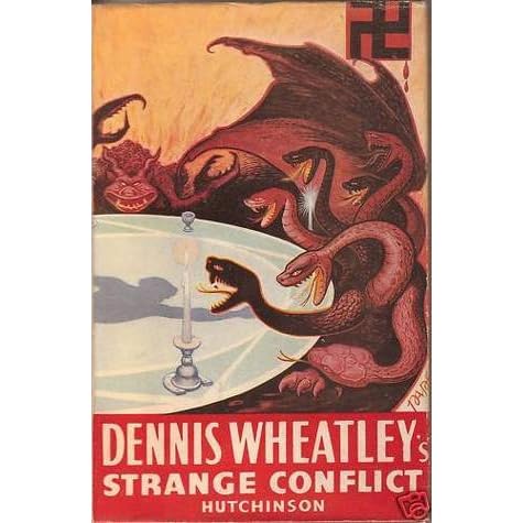 Strange Conflict (Duke de Richleau, #9) (Black Magic, #2) by Dennis ...