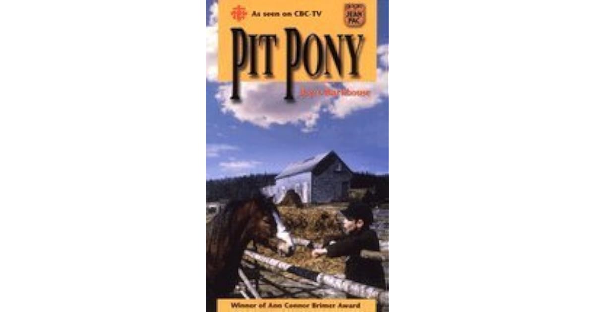 Pit Pony by Joyce Barkhouse