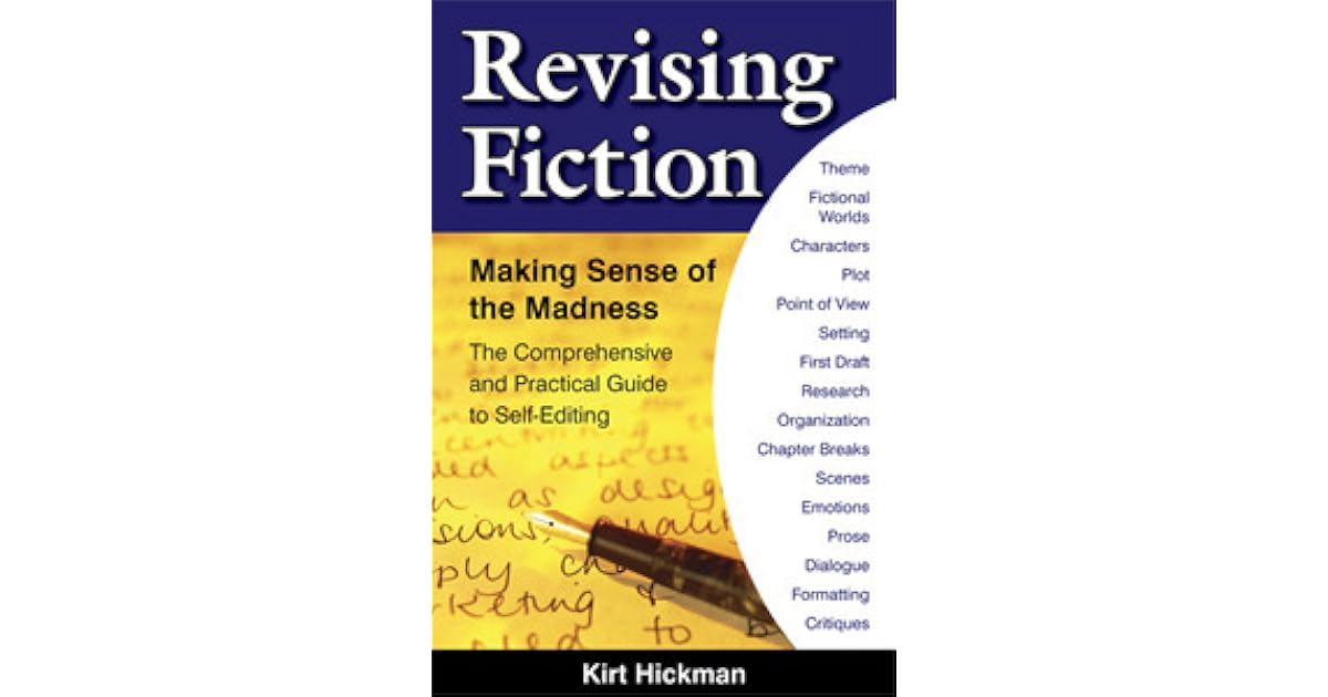 Revising Fiction by Kirt Hickman