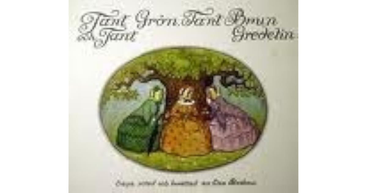 Tant Grön, Tant Brun och Tant Gredelin by Elsa Beskow
