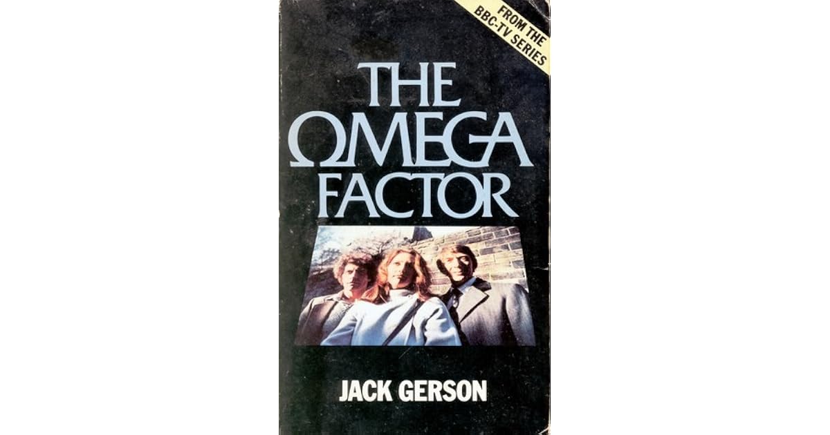 The Omega Factor by Jack Gerson