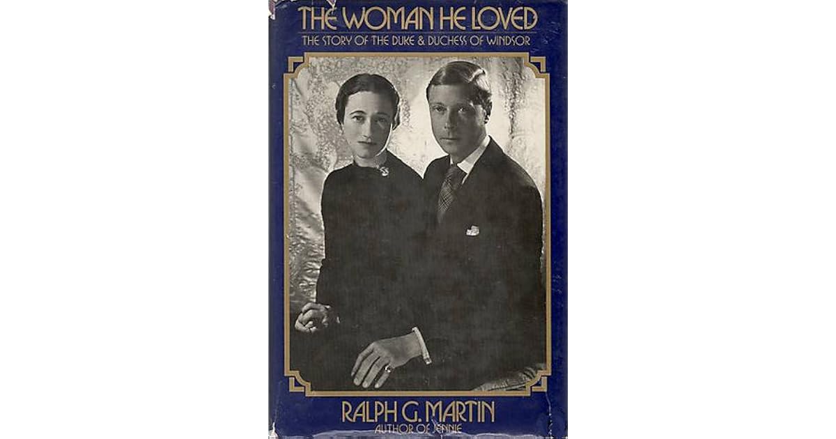 The Woman He Loved by Ralph G. Martin