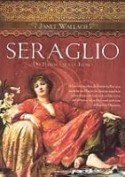 Seraglio by Janet Wallach