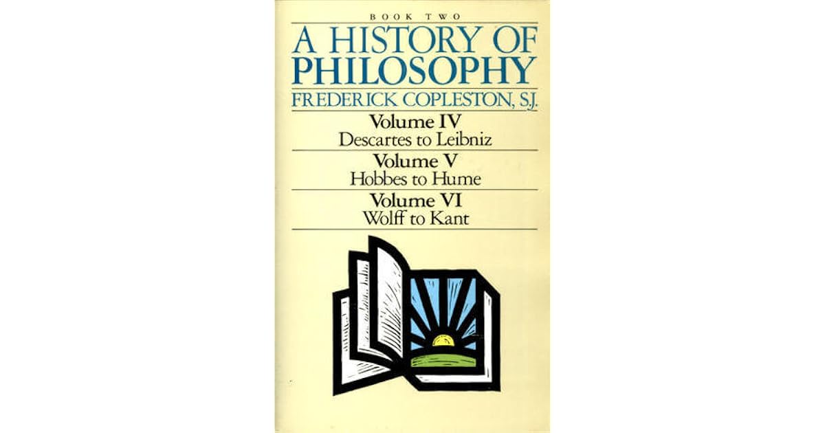 A History of Philosophy 4-6 by Frederick Charles Copleston