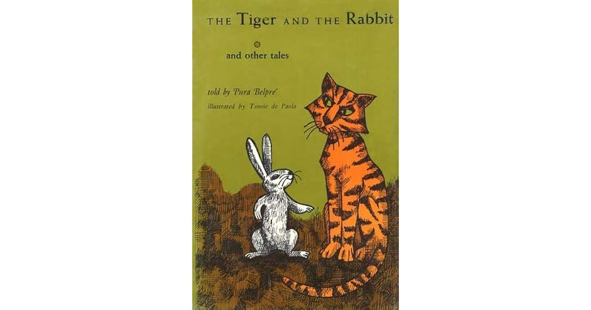 The Tiger and the Rabbit and Other Tales by Pura Belpré