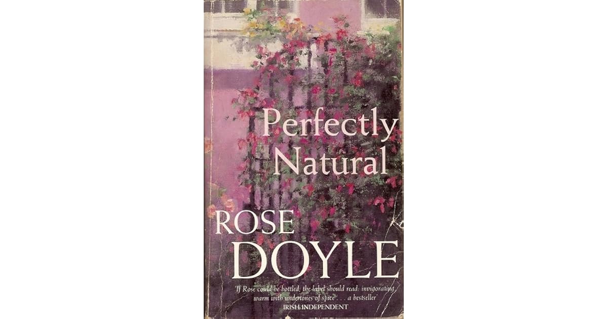Perfectly Natural by Rose Doyle