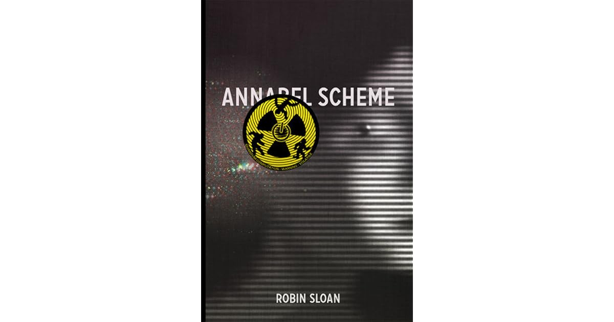 Annabel Scheme by Robin Sloan