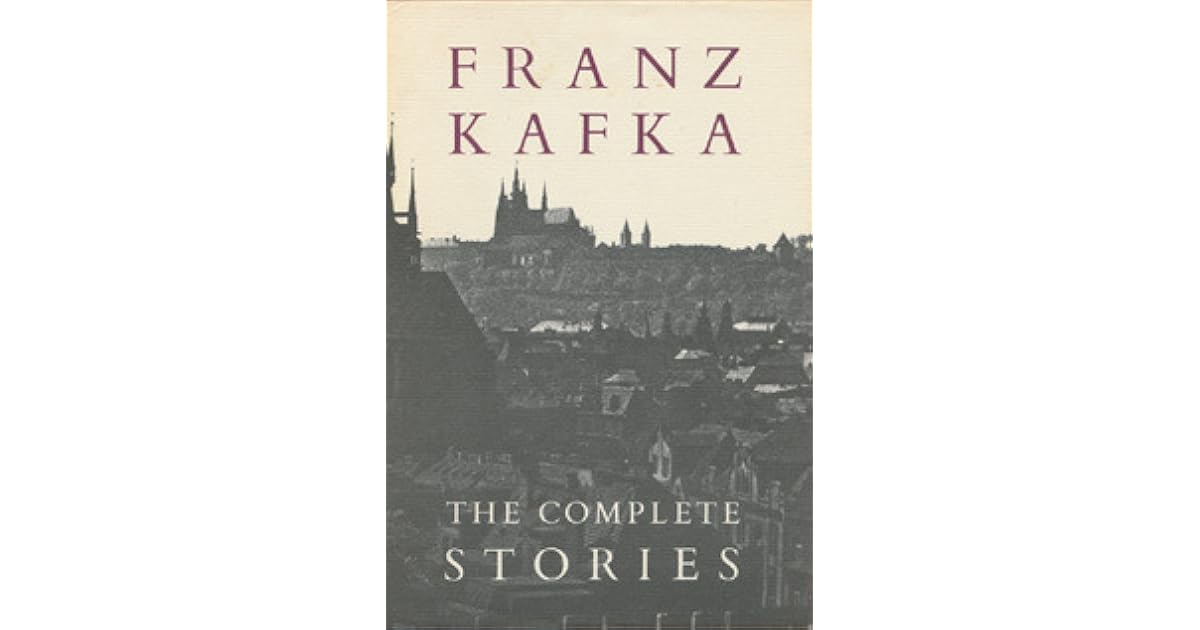 Franz Kafka: The Complete Stories by Franz Kafka