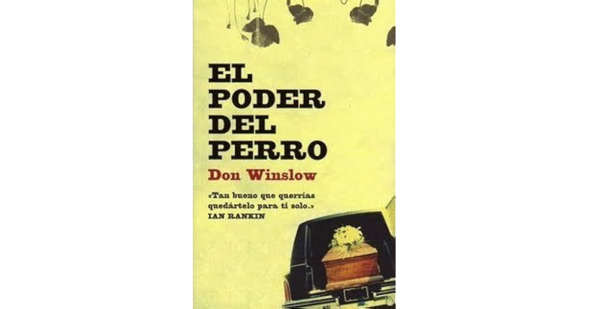 El poder del perro by Don Winslow