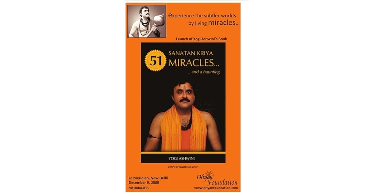 Sanatan Kriya: 51 Miracles ... and a Haunting by Yogi Ashwini