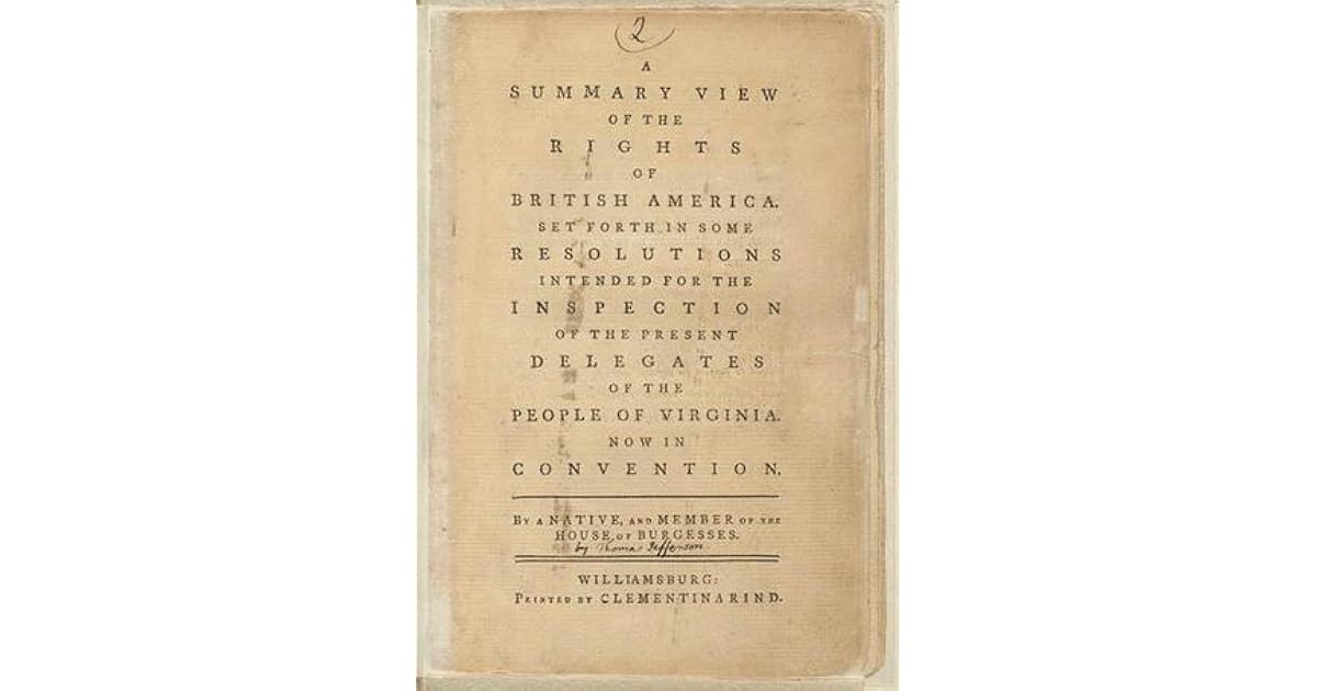 A Summary View of the Rights of British America by Thomas Jefferson