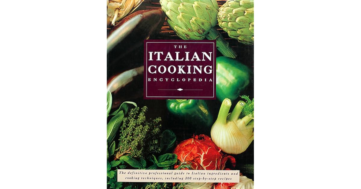 Italian Cooking Encyclopedia by Linda Frazier
