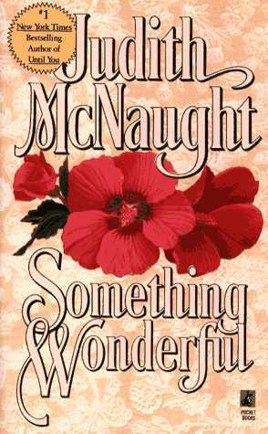 Something Wonderful by Judith McNaught