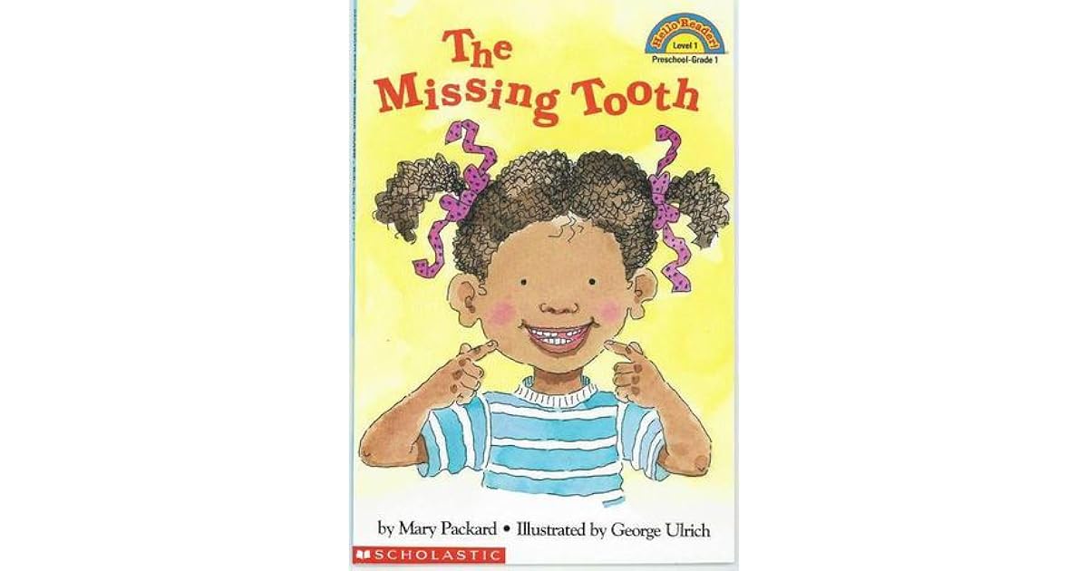 The Missing Tooth by Mary Packard