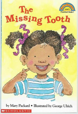 The Missing Tooth by Mary Packard
