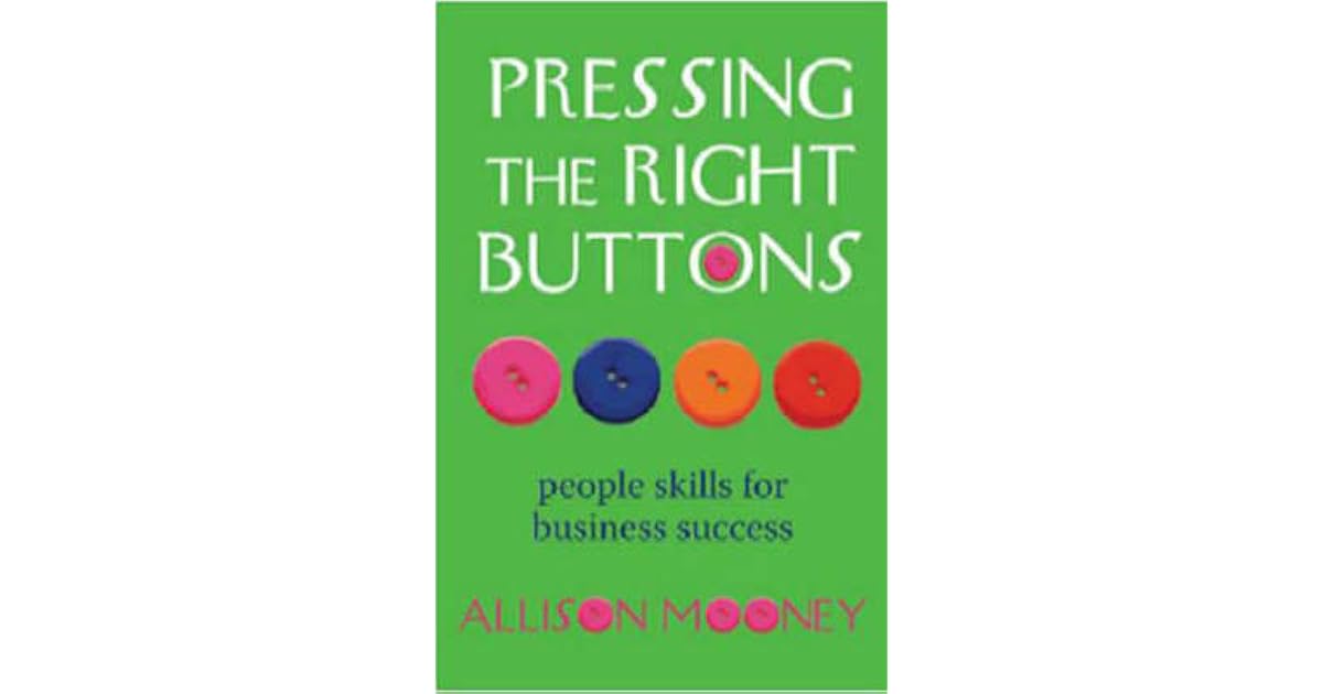 Pressing the Right Buttons by Allison Mooney