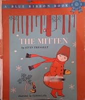 The Mitten: An Old Ukrainian Folktale by Alvin Tresselt